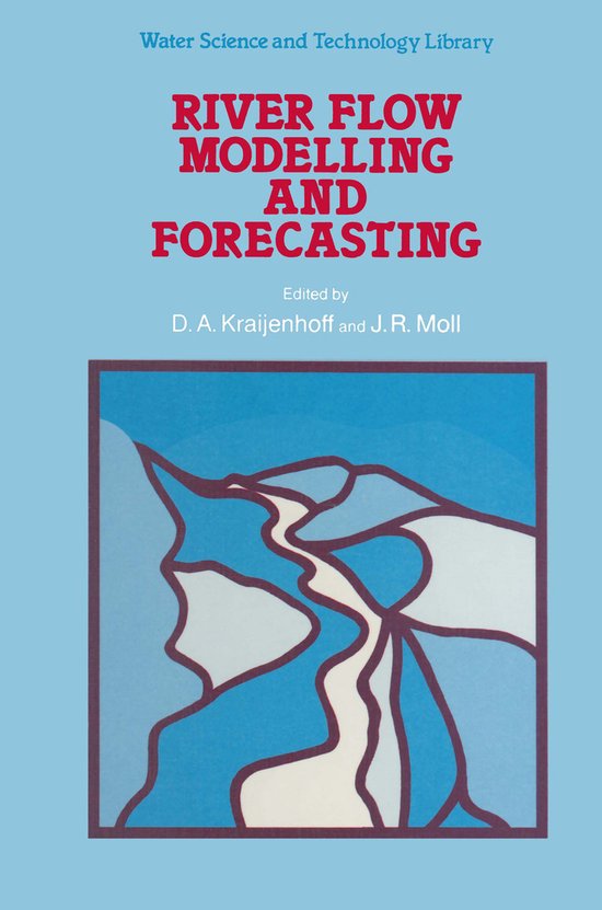 Water Science and Technology Library- River Flow Modelling and Forecasting |... | bol