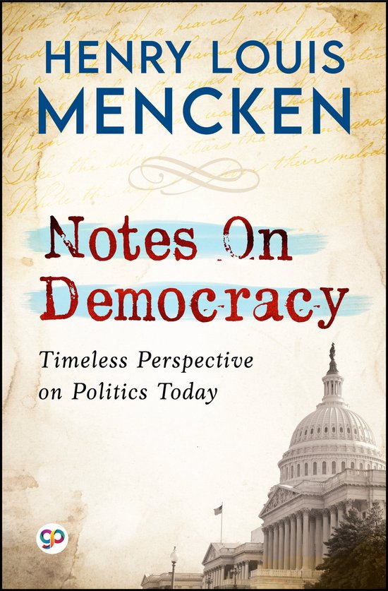 Notes on Democracy (ebook), H.L. Mencken | 9789354996641 | Boeken | bol