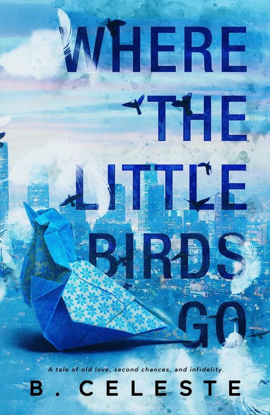 Little Bird Duet 1 - Where the Little Birds Go (ebook), B. Celeste ...