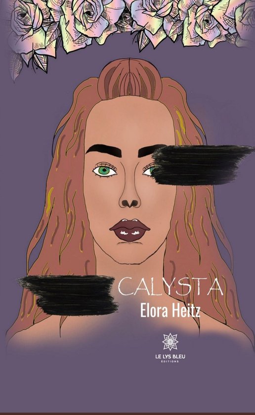 Calysta (ebook), Elora Heitz | 9791037780195 | Boeken | bol.com