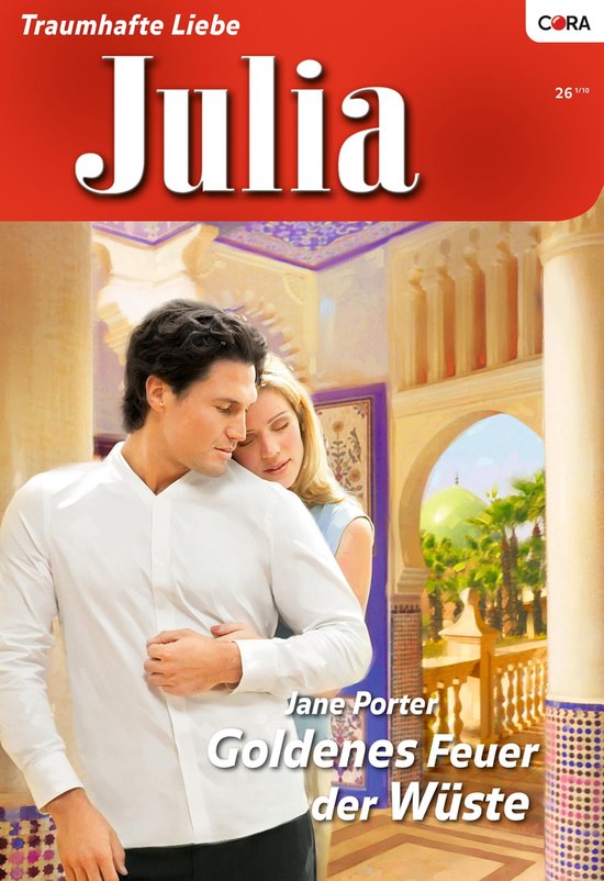 Julia 1950 - Goldenes Feuer der Wüste (ebook), Jane Porter ...