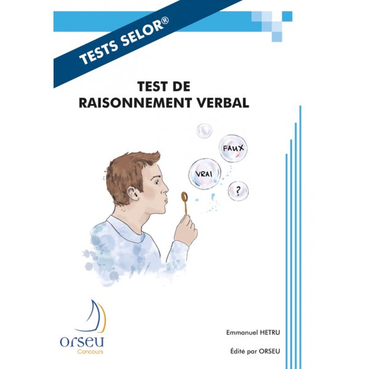 Tests Selor : Test de raisonnement verbal, Emmanuel Hetru ...