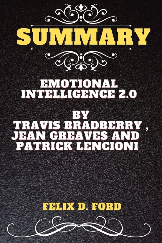 In a Nutshell series - Summary of Emotional Intelligence 2.0 by Travis ...