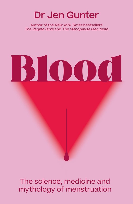 Blood (ebook), Dr. Jennifer Gunter | 9780349427614 | Boeken | bol.com
