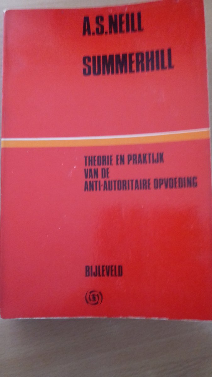 Summerhill School, Alexander S. Neill | 9789061314523 | Boeken | bol.