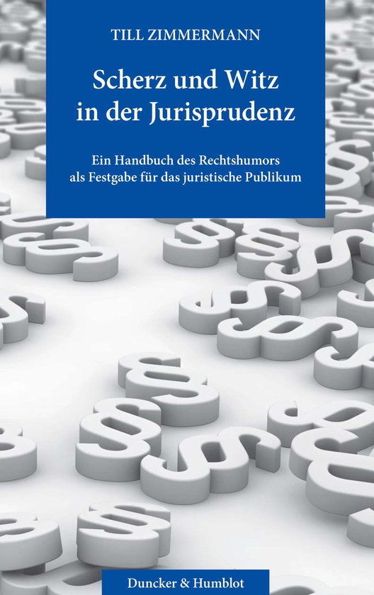 Scherz und Witz in der Jurisprudenz. (ebook), Till Zimmermann ...