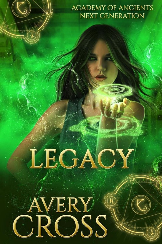Academy of Ancients 8 - Legacy (ebook), Avery Cross | 9798215149621 ...