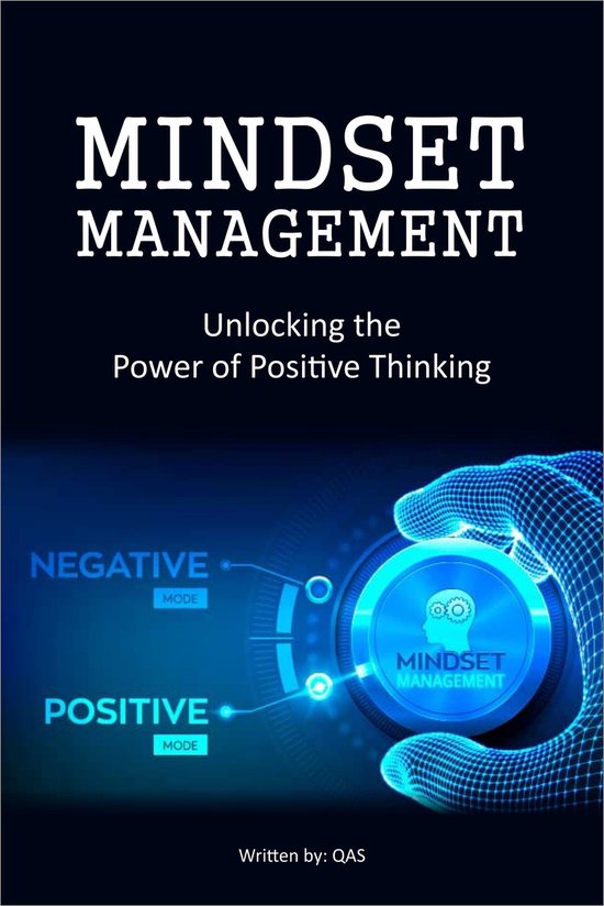 MINDSET MANAGEMENT: Unlocking the Power of Positive Thinking (ebook ...