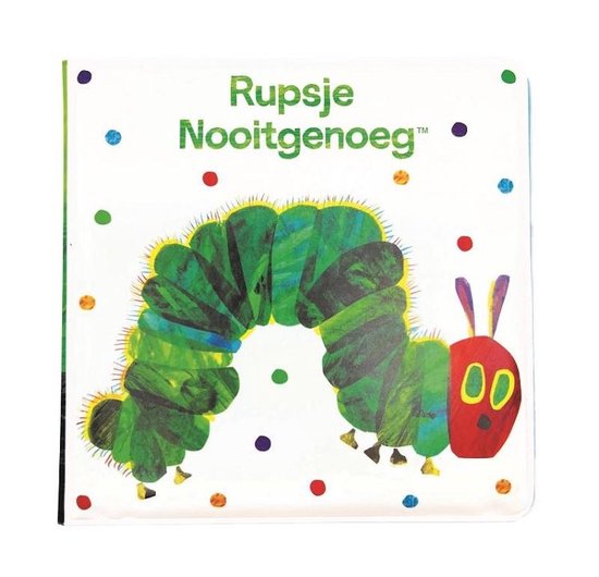 Rupsje Nooitgenoeg - Rupsje Nooitgenoeg - badboekje, Eric Carle | 9789025777661 | Boeken | bol.com