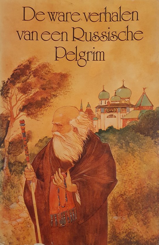 De ware verhalen van een Russische Pelgrim | 9789025710095 | Boeken | bol