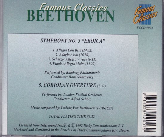 Famous Classics: Symphony No. 3 Eroica, Coriolan Overture - Ludwig van Beethoven -... | bol.com
