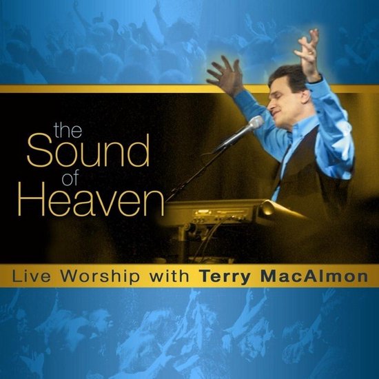 Terry MacAlmon - The Sound Of Heaven (CD), Terry Macalmon | Muziek | bol