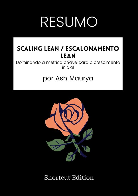RESUMO - Scaling Lean / Escalonamento Lean: (ebook), Shortcut Edition | 1230006187736... | bol.com