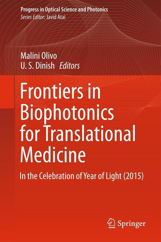 Progress in Optical Science and Photonics 3 - Frontiers in Biophotonics for... | bol.com