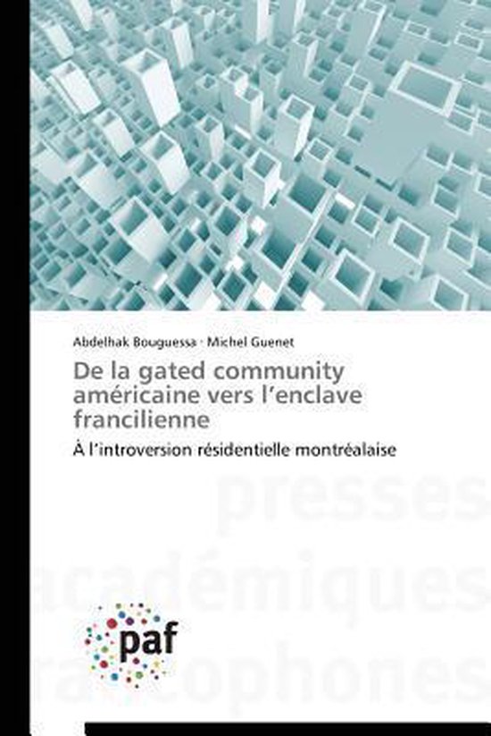 de la Gated Community Am ricaine Vers L Enclave Francilienne, Collectif |... | bol.com