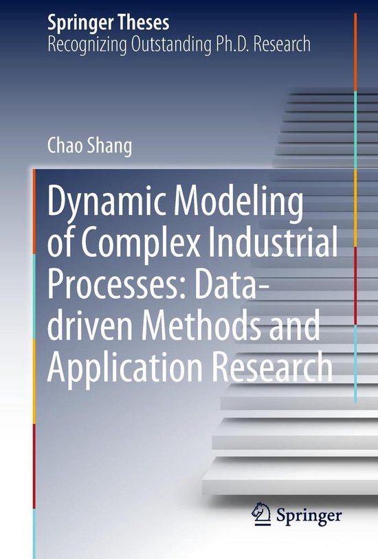 Springer Theses - Dynamic Modeling of Complex Industrial Processes ...
