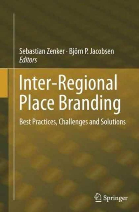 Inter-Regional Place Branding: Best Practices, Challenges and Solutions ...
