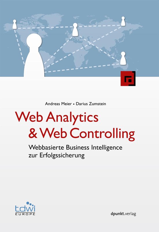 Edition TDWI - Web Analytics & Web Controlling (ebook), Andreas Meier | 9783864912122... | bol.com
