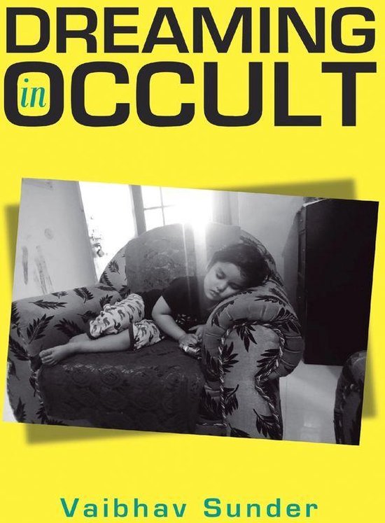 Dreaming In Occult (ebook), Vaibhav Sunder | 9781684702855 | Boeken | bol