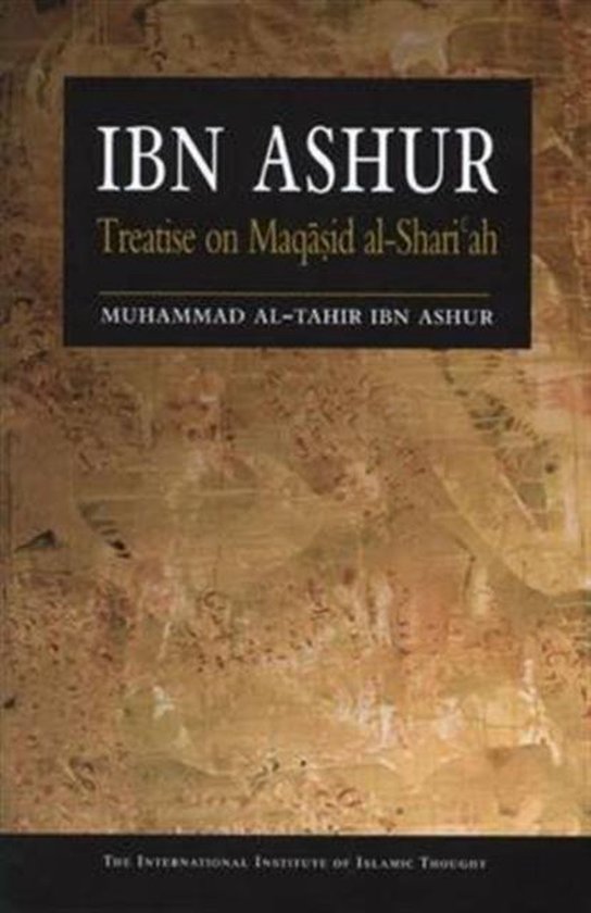 Ibn Ashur, Muhammad Al-Tahir Ibn Ashur | 9781565644229 | Boeken | bol