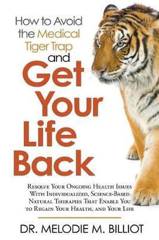 Get Your Life Back, Melodie M Billiot | 9781724103284 | Boeken | bol.com