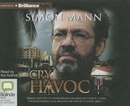 Cry Havoc, Simon Mann | 9781743142189 | Boeken | bol