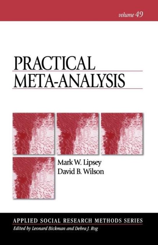Practical Meta-Analysis | 9780761921684 | Mark W. Lipsey | Boeken | bol.com