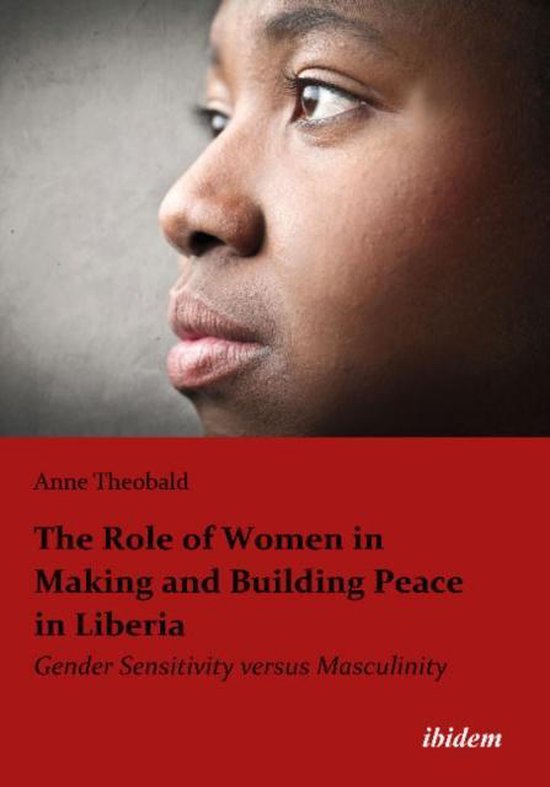 Role Of Women In Making And Building Peace In Liberia | 9783838203867 ...