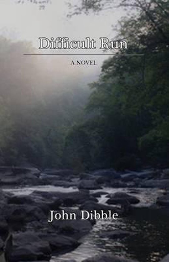 Difficult Run, John Dibble | 9780615790589 | Boeken | bol.com