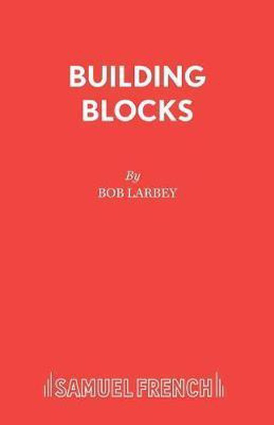 Building Blocks | 9780573110863 | Bob Larbey | Boeken | bol