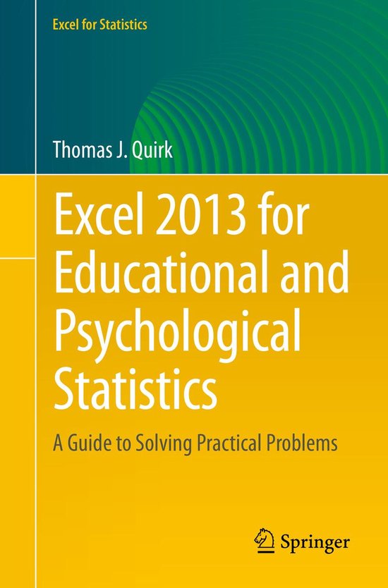 Excel for Statistics - Excel 2013 for Educational and Psychological ...