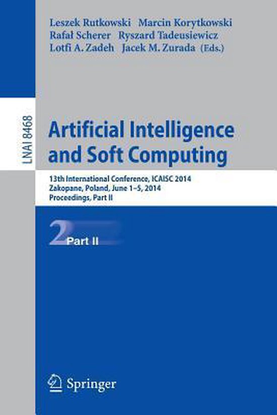 Artificial Intelligence and Soft Computing | 9783319071756 | Boeken ...
