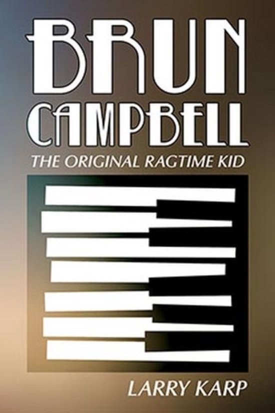 Brun Campbell | 9781476663456 | Larry Karp | Boeken | bol.com