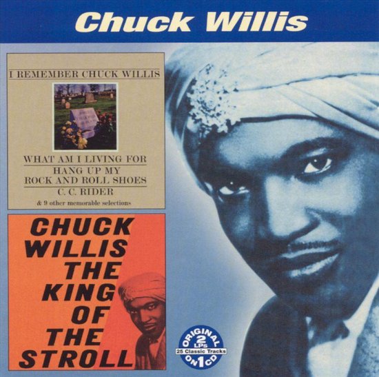 I Remember Chuck Willis/The King Of The Stroll, Chuck Willis | CD ...