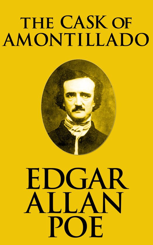 Cask of Amontillado, The The (ebook), Edgar Allan Poe | 9781974995226 ...