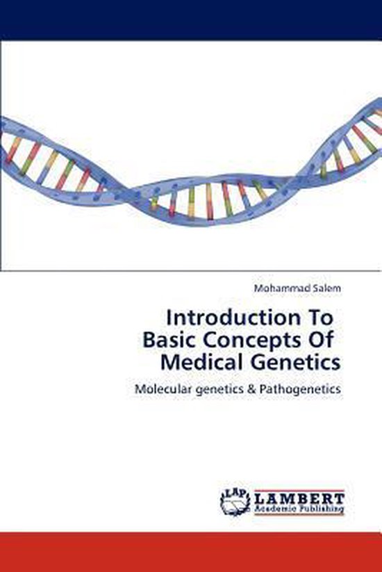 Introduction to Basic Concepts of Medical Genetics | 9783659298356 | Salem Mohammad |... | bol