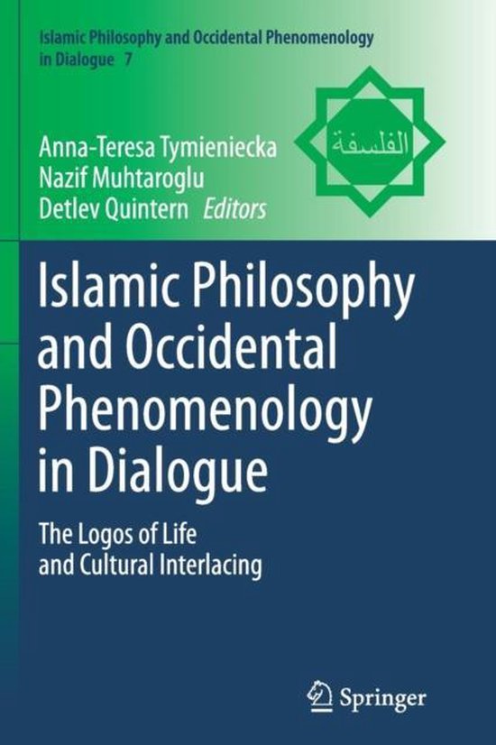 Islamic Philosophy and Occidental Phenomenology in Dialogue- Islamic ...