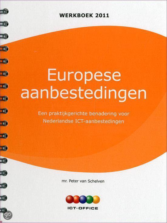 Europese Aanbestedingen P C Van Schelven 9789079530090 Boeken