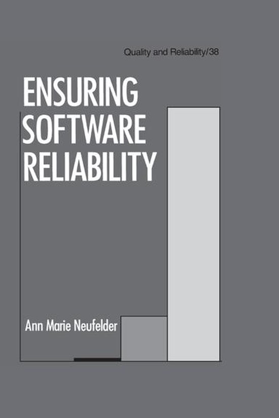 Quality and Reliability - Ensuring Software Reliability (ebook), Ann Marie Neufelder |... | bol