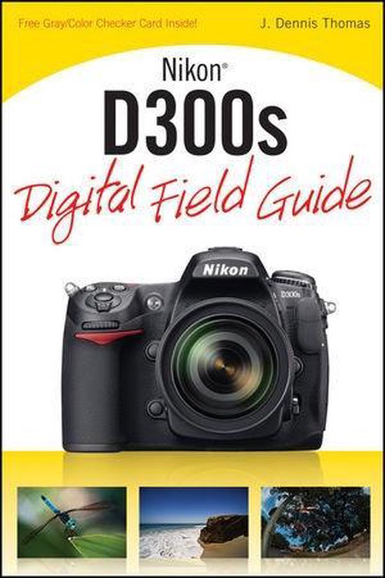 Nikon D300s Digital Field Guide, J. Dennis Thomas | 9780470521274 ...
