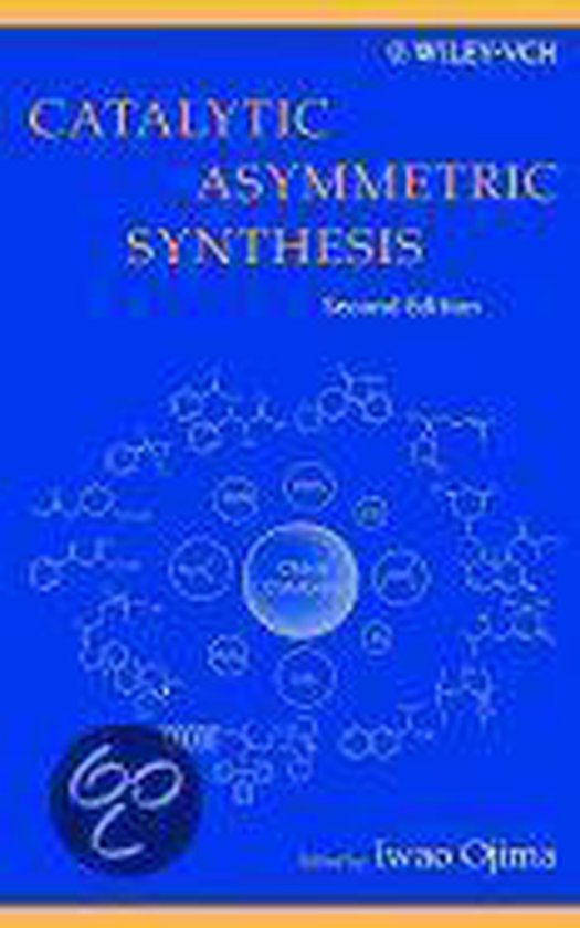 Catalytic Asymmetric Synthesis, I Ojima | 9780471298052 | Boeken | bol.com
