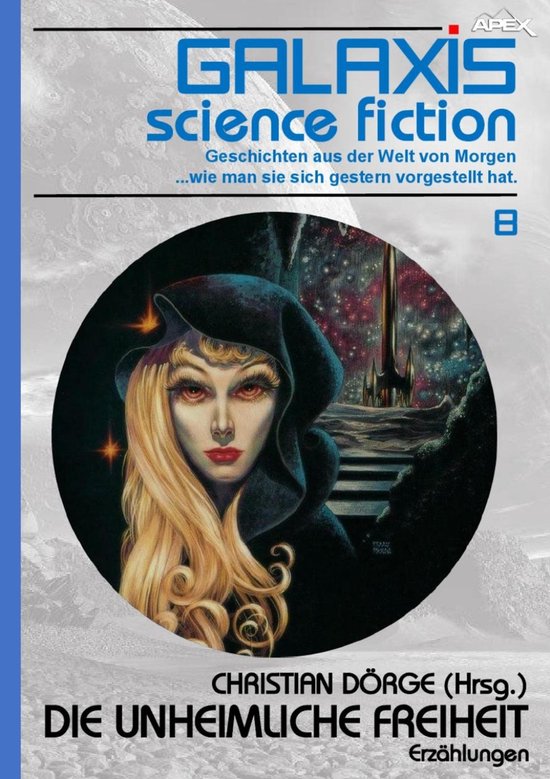 GALAXIS SCIENCE FICTION 8 - GALAXIS SCIENCE FICTION, Band 8: DIE ... GALAXIS SCIENCE FICTION 8 - GALAXIS SCIENCE FICTION, Band 8: DIE ...