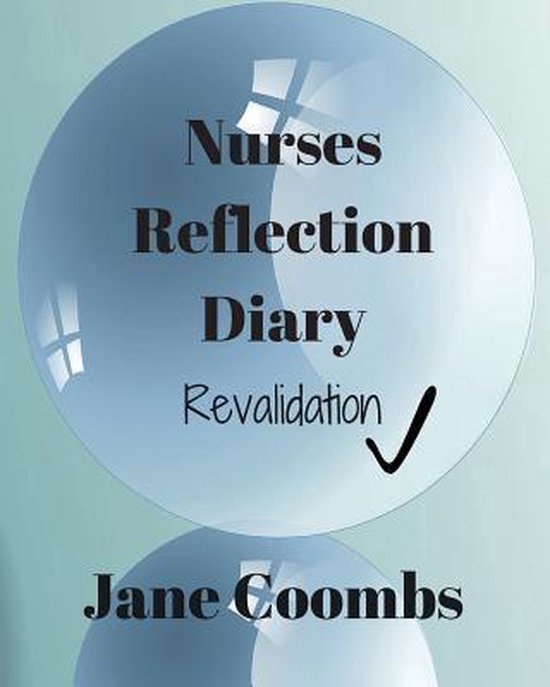 Nurses Reflection Diary | 9781517428716 | Jane Coombs | Boeken | bol
