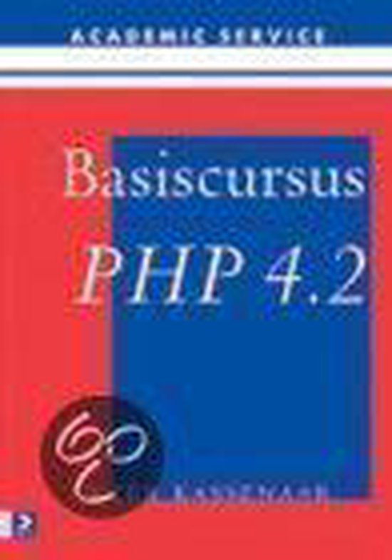 Basiscursus Php 4.2, Peter Kassenaar | 9789039519547 | Boeken | bol