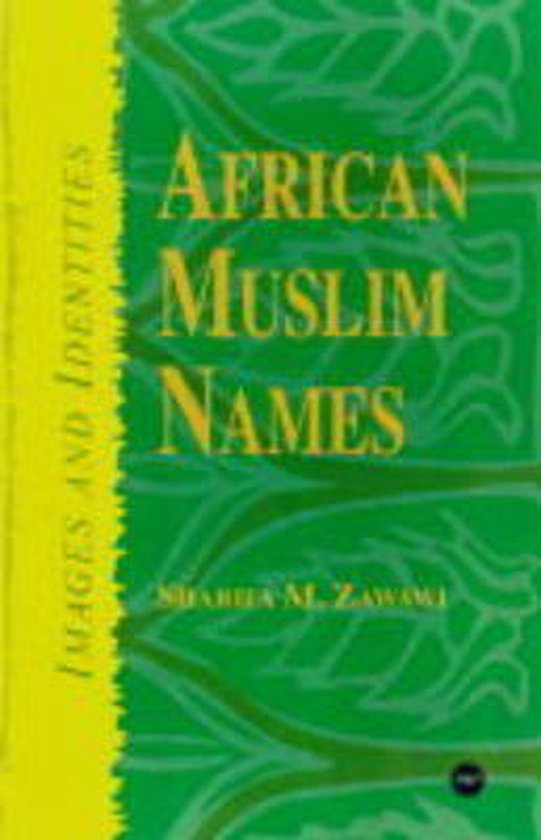 African Muslim Names | 9780865435735 | Sharifa M Zawawi | Boeken | bol.com