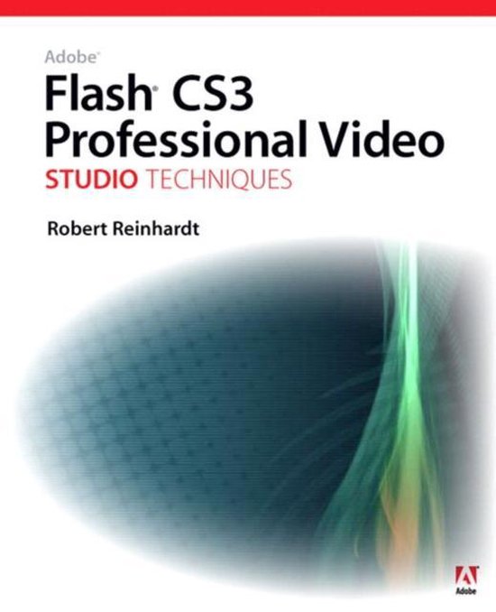 Adobe Flash Cs3 Professional Video Studio Techniques | 9780321480378 ...