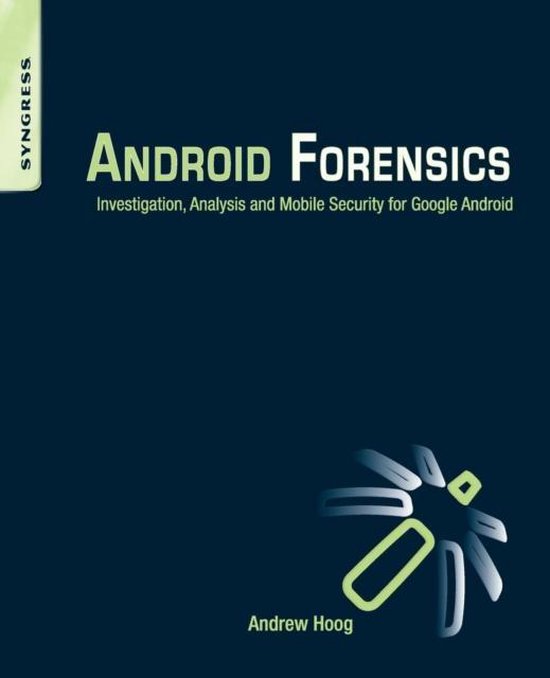Android Forensics | 9781597496513 | Andrew Hoog | Boeken | bol.com