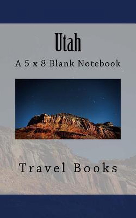 Utah (Journal), Travel Books | 9781541039131 | Boeken | bol