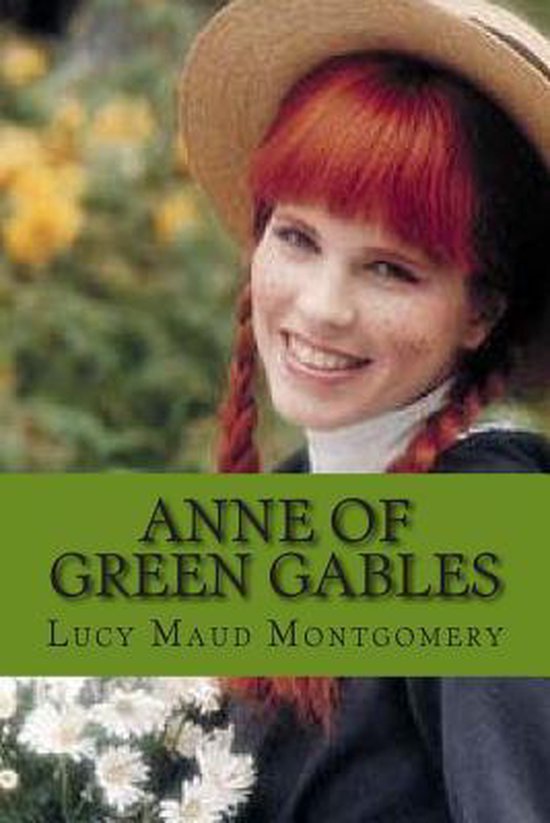 Anne of Green Gables | 9781927558201 | Lucy Maud Montgomery | Boeken | bol.com