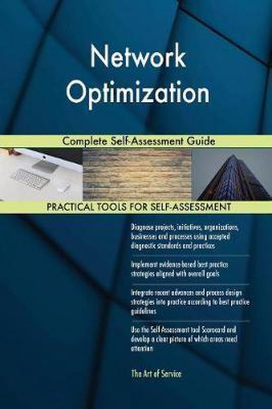 Network Optimization Complete Self-Assessment Guide | 9780655446125 ...